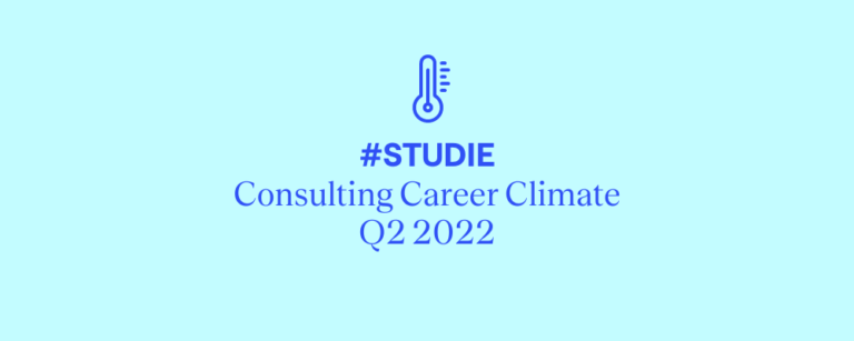Das Klima in der Consulting-Branche: Consulting Career Climate Q2 2022 ...